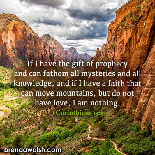 Faith & Love - Brenda Walsh Scripture Images